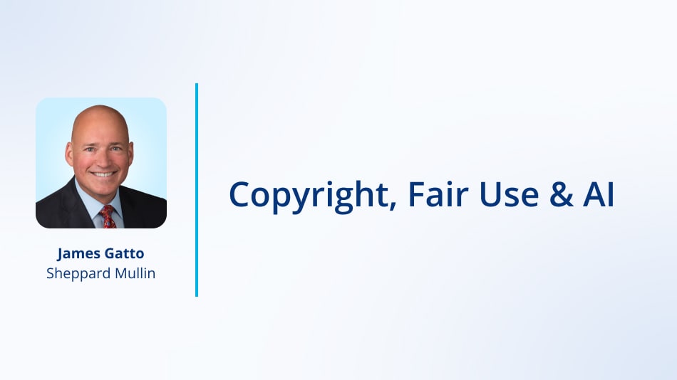 Copyright, Fair Use & AI | Justia CLE & Webinars On Demand | Justia Connect