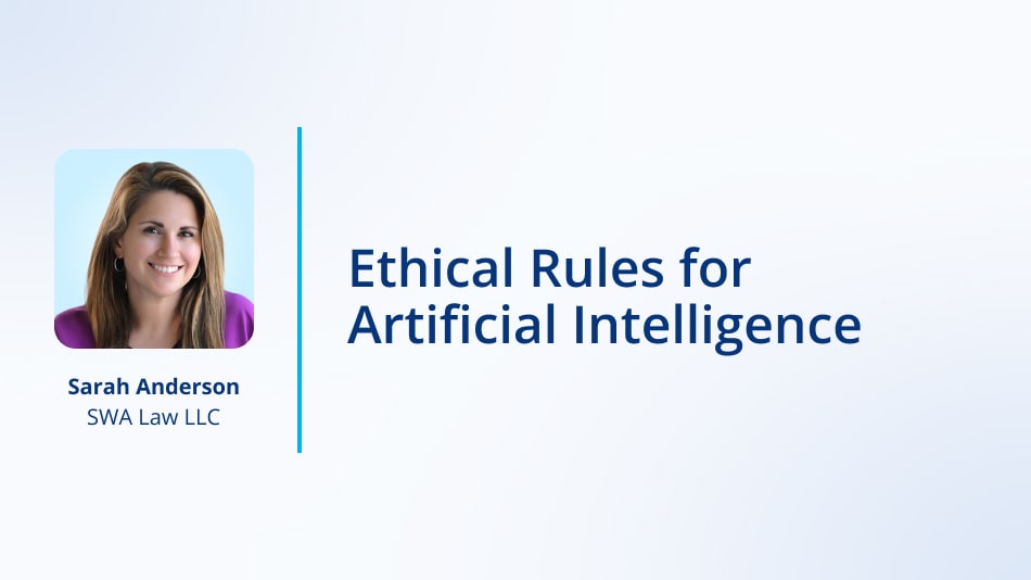 Ethical Rules for Artificial Intelligence | CLE Courses & Webinars ...