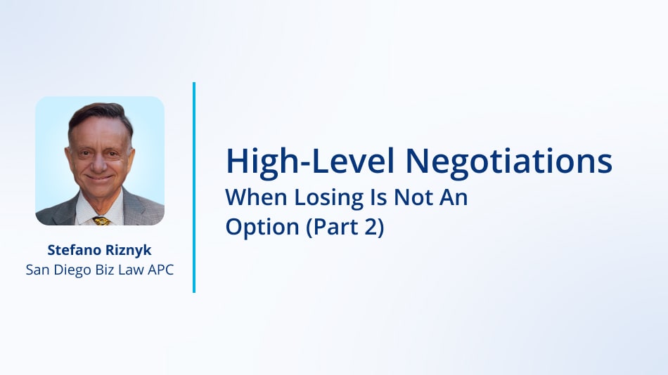 High-Level Negotiations: When Losing Is Not An Option (Part 2) | CLE ...