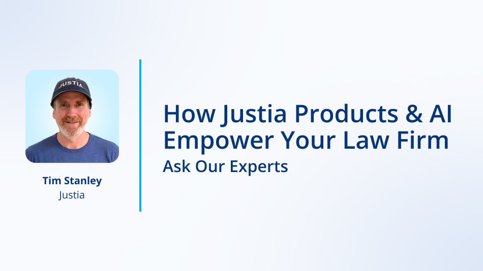 How Justia Products & AI Empower Your Law Firm: Ask Our Experts ...