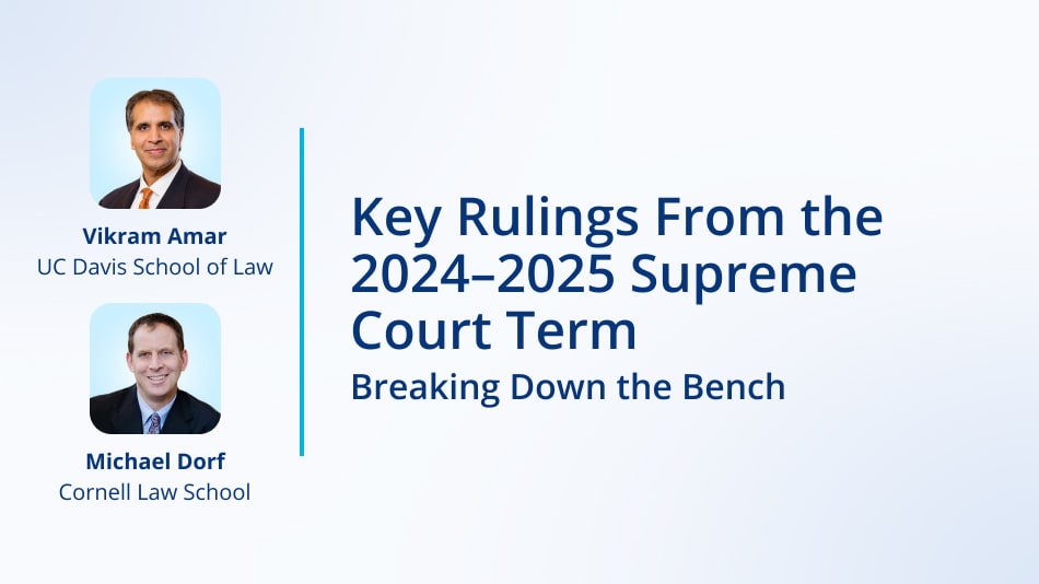 Key Rulings From the 2024–2025 Supreme Court Term: Breaking Down the ...