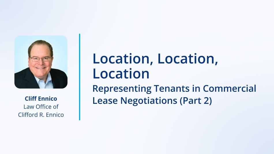 Location, Location, Location: Representing Tenants in Commercial Lease ...
