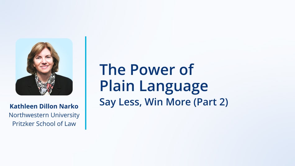 The Power of Plain Language: Say Less, Win More (Part 2) | CLE Courses ...